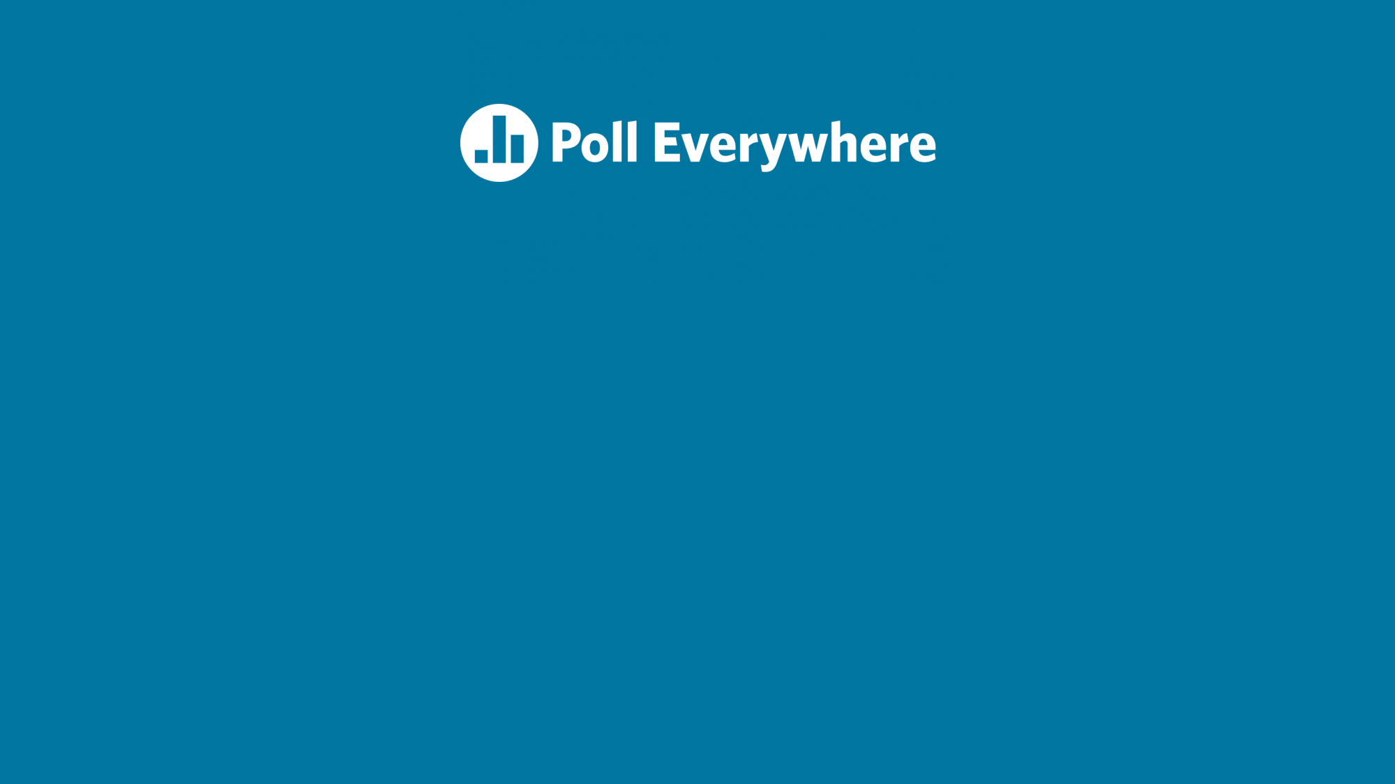 Poll Everywhere is now available - UCSF Library