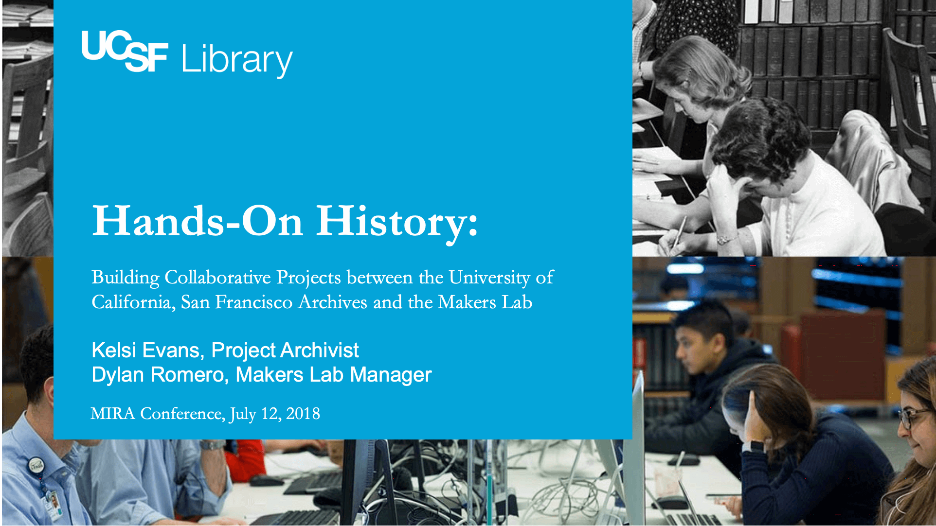 The Makers Lab @ MIRA 2020 - UCSF Library