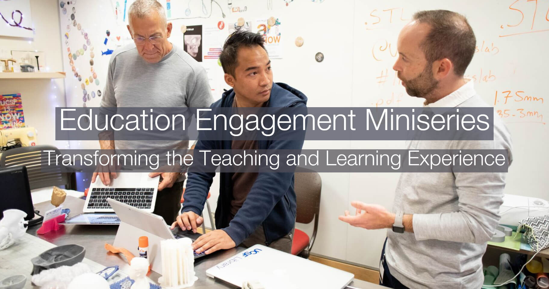 Education Engagement Miniseries: Transforming the Teaching and Learning ...